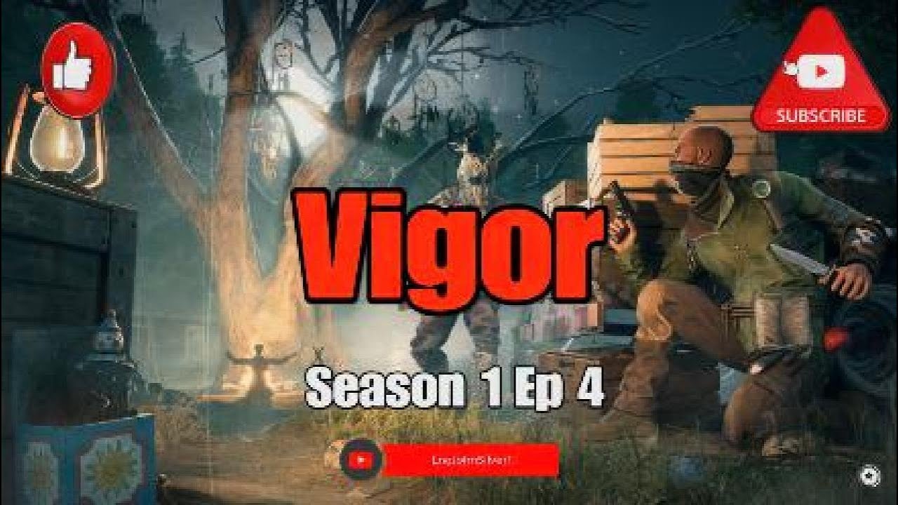 Vigor Season 1, Ep 4 - YouTube
