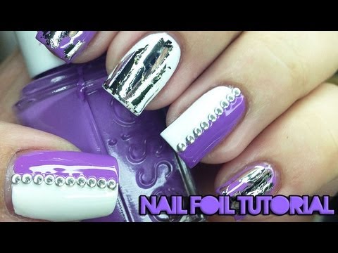 Nail Foil Tutorial - YouTube