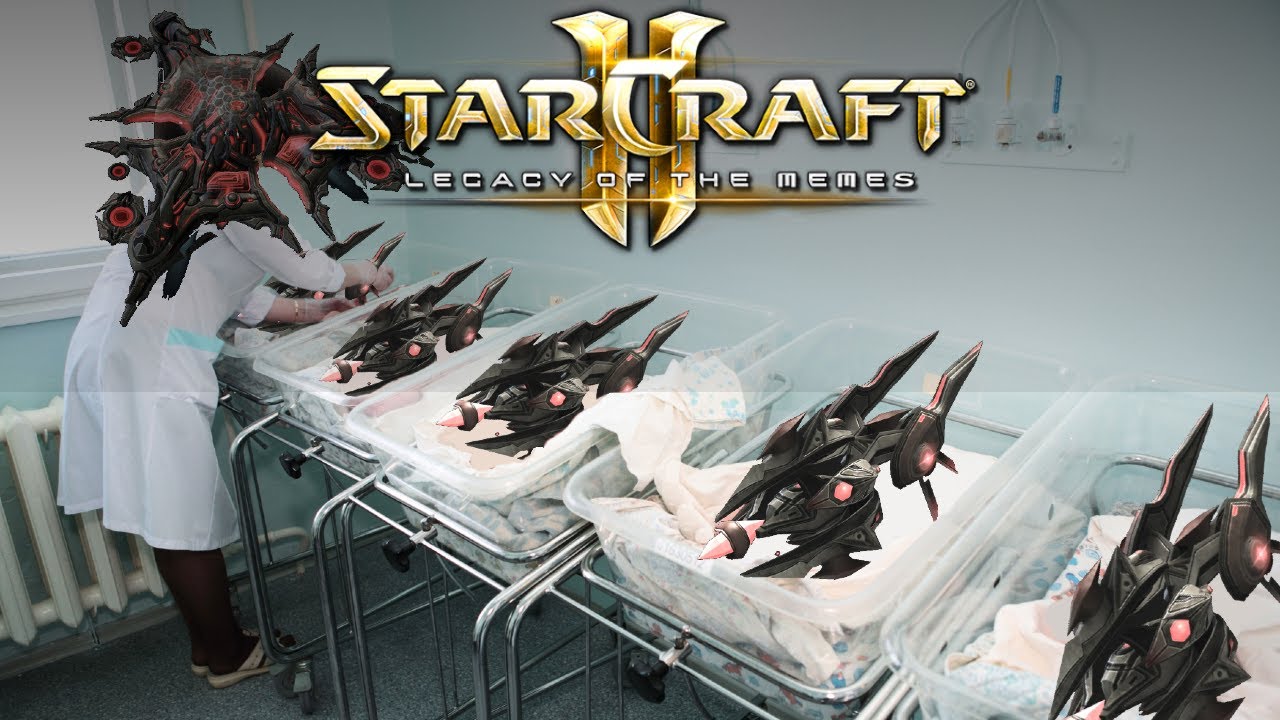 Starcraft 2: Legacy of the Memes - Episode 16 - YouTube
