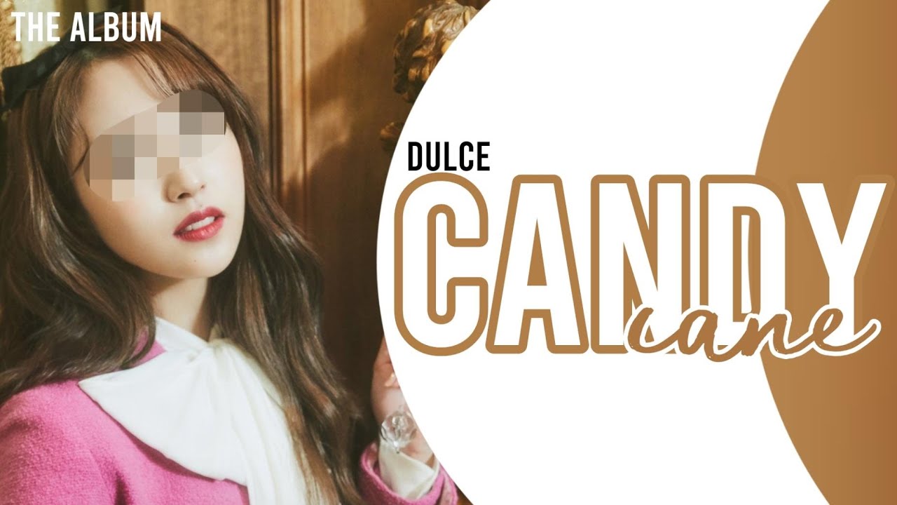 [ single album ] dulce - 2nd single album 'candy cane' - YouTube Music