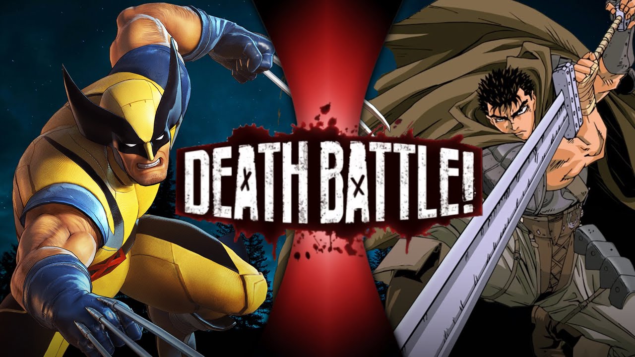 Wolverine vs Guts (marvel vs berserk)| fan made death battle trailer ...