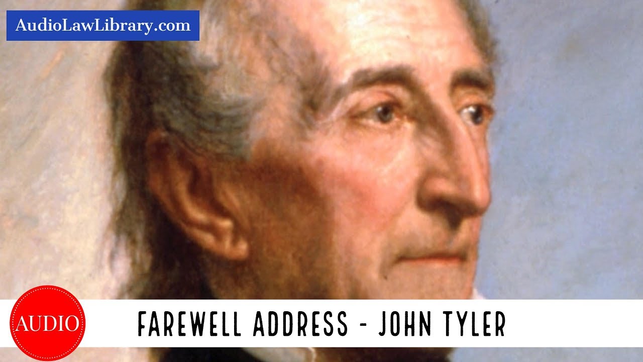 John Tyler's Farewell Address (Full Audiobook) - YouTube