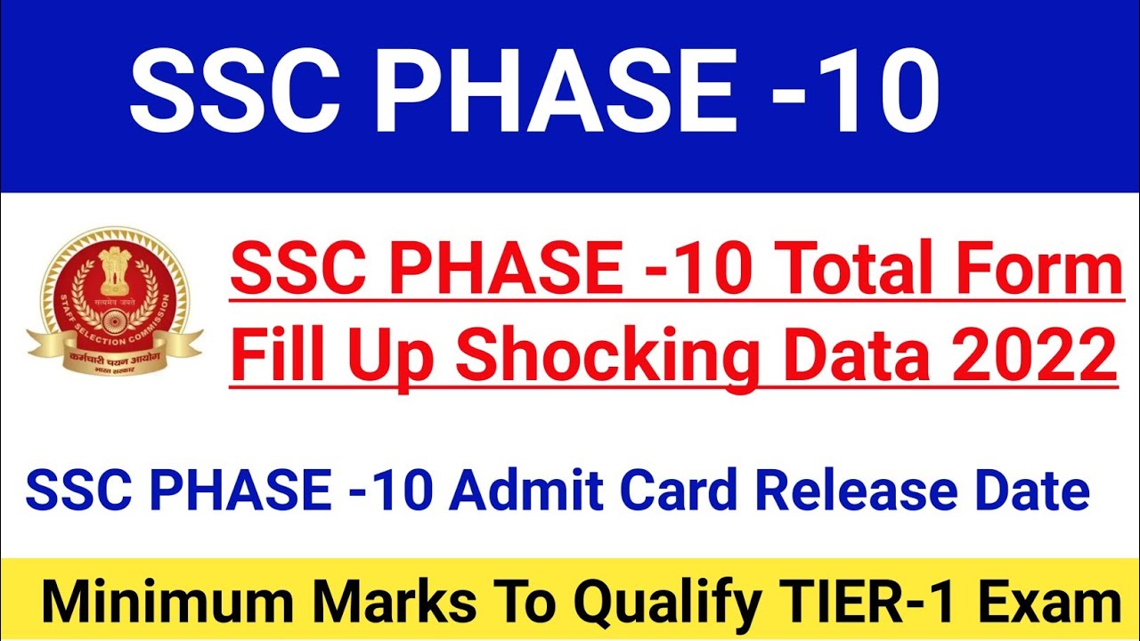 SSC PHASE 10 Total Form Fill Up Data Out|SSC PHASE-10 Admit Card ...