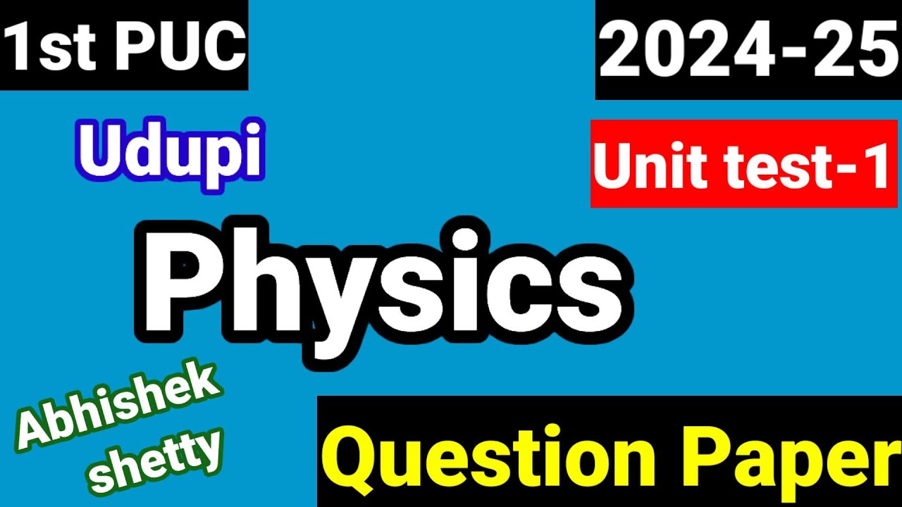 1st PUC physics unit test 1 question paper 2024 first test important ...