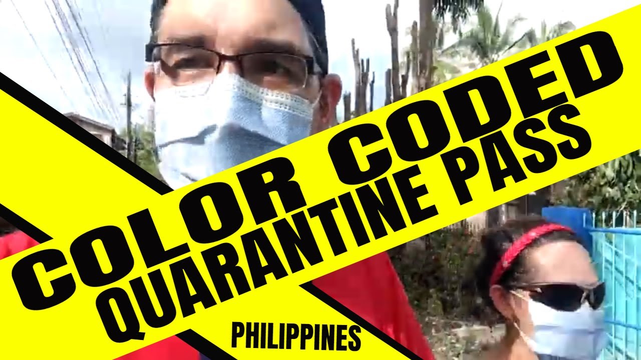 Color Coded Home Quarantine Pass | PHILIPPINES - YouTube