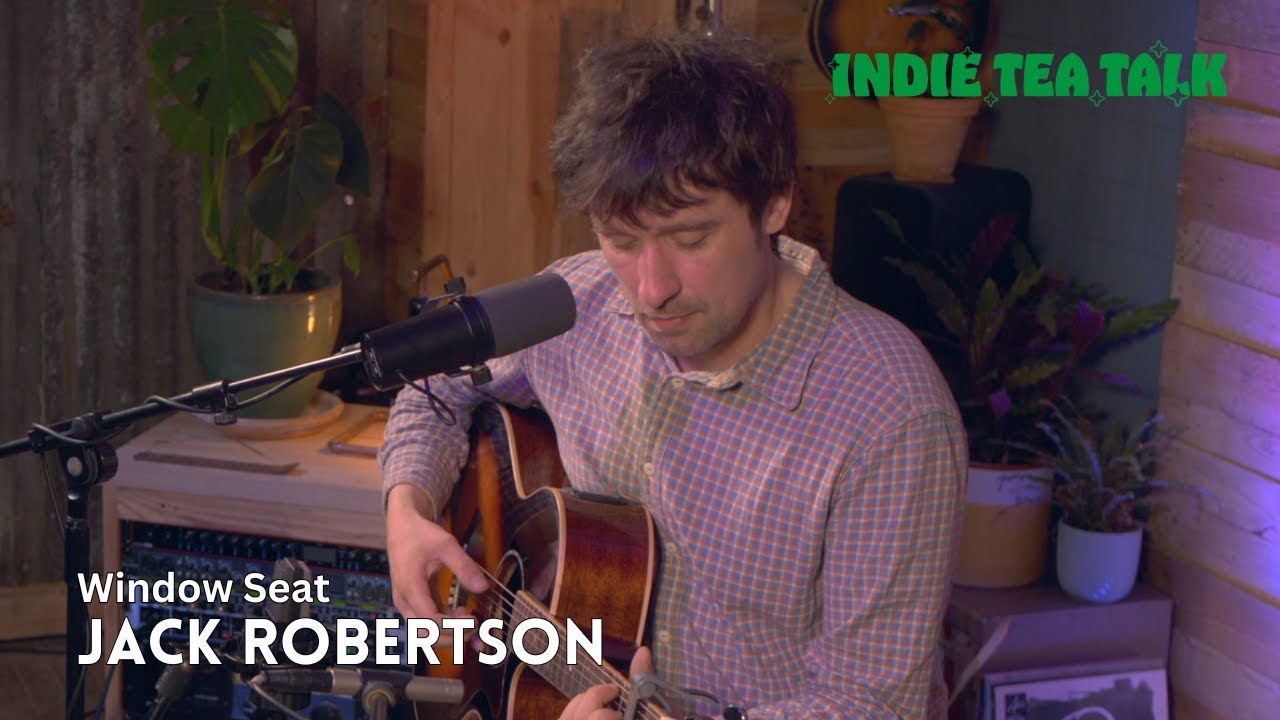 Jack Robertson - Window Seat - Indie Tea Talk - YouTube