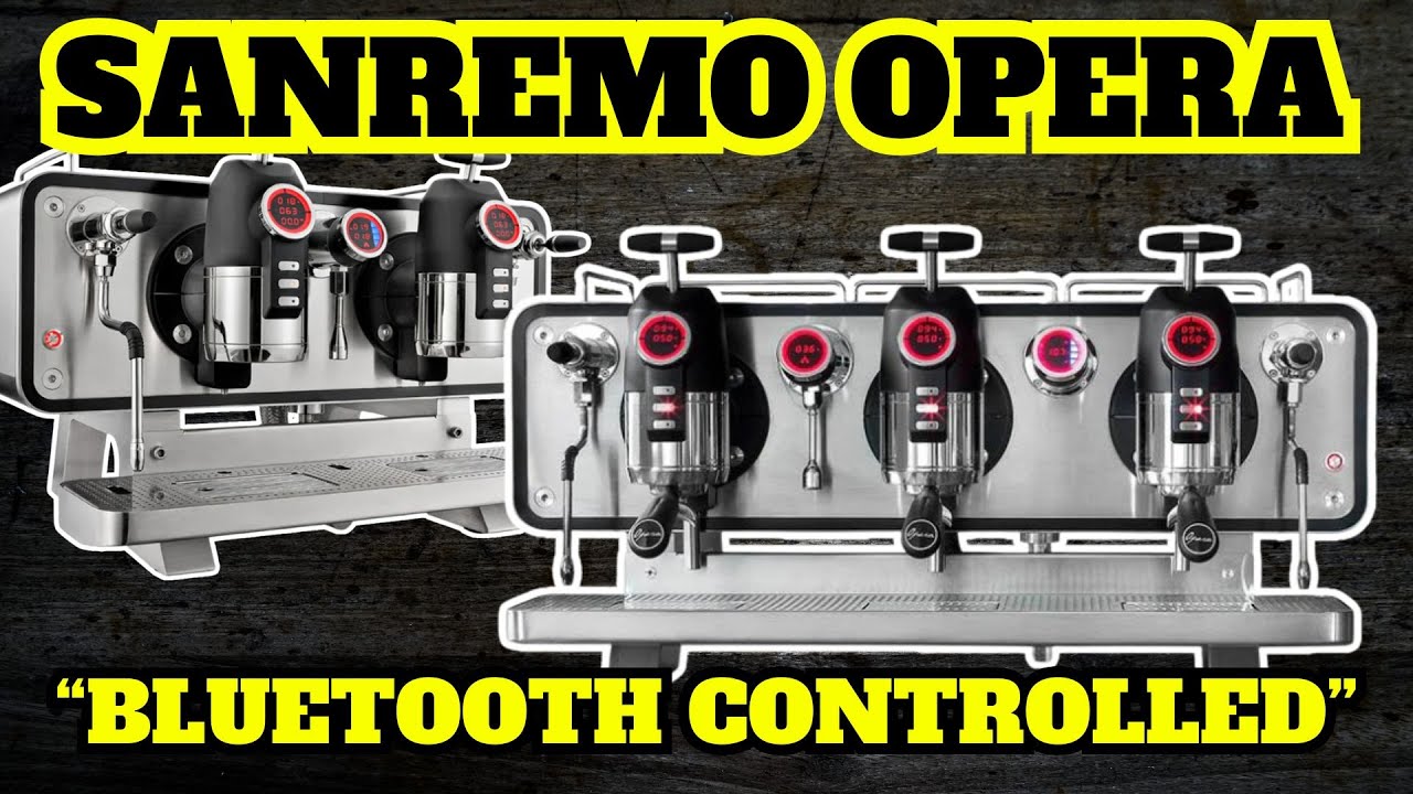 The MIND-BLOWING San Remo Opera espresso machine with Bluetooth Control ...