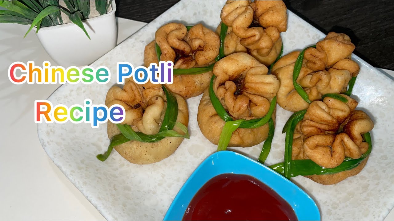 Chinese Potli Recipe by Cookingwithmanjeet | चाइनीज़ पोटली रेसिपी # ...