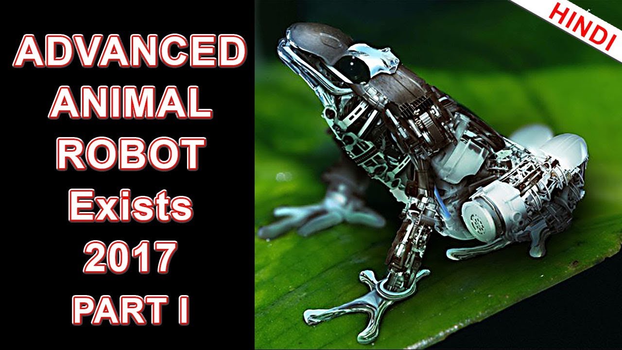 Advanced Animal robot Technology that exist in 2017! advanced robots jo ...