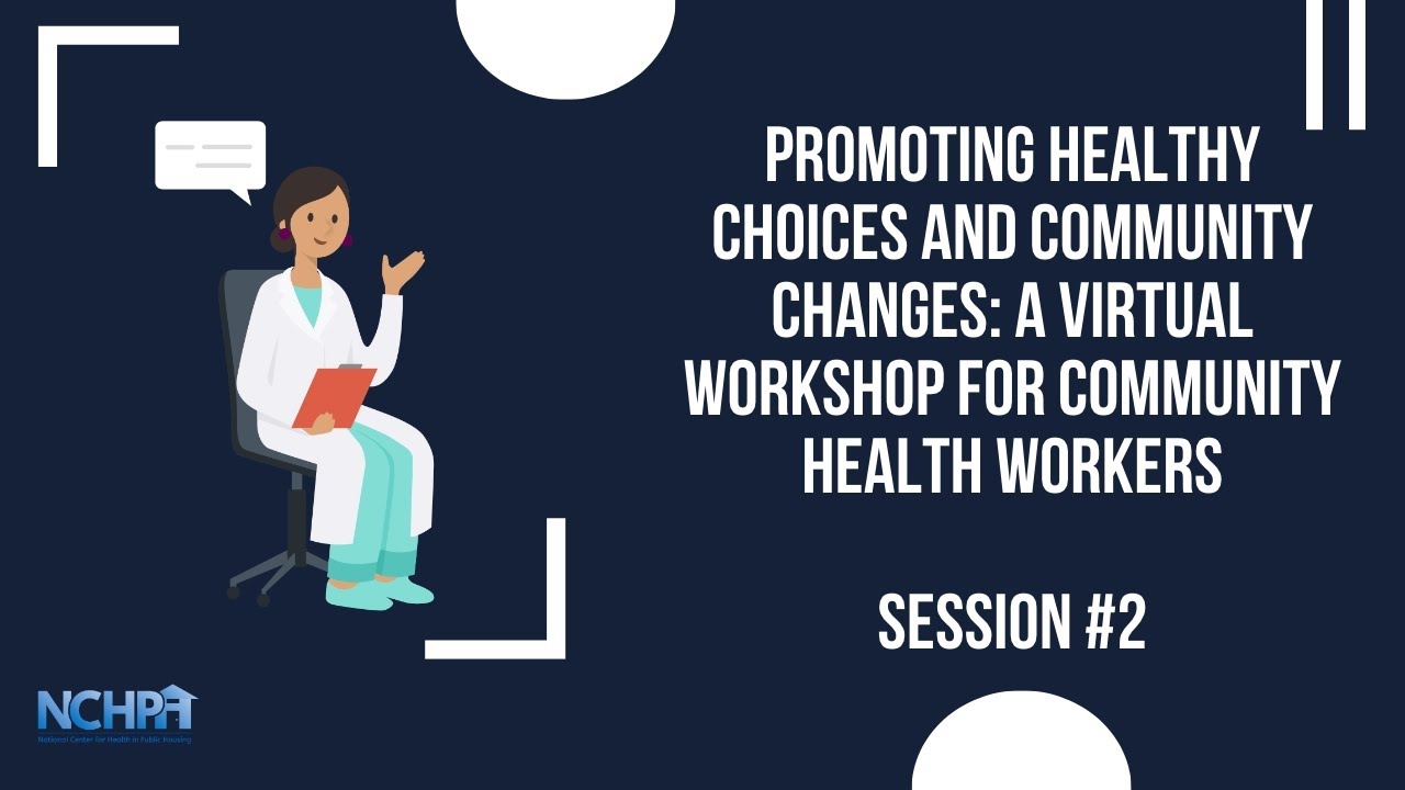 Promoting Healthy Choices and Community Changes: A Workshop for ...