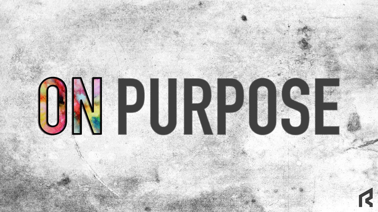 On Purpose - Week 1: March 13th 2022 - YouTube