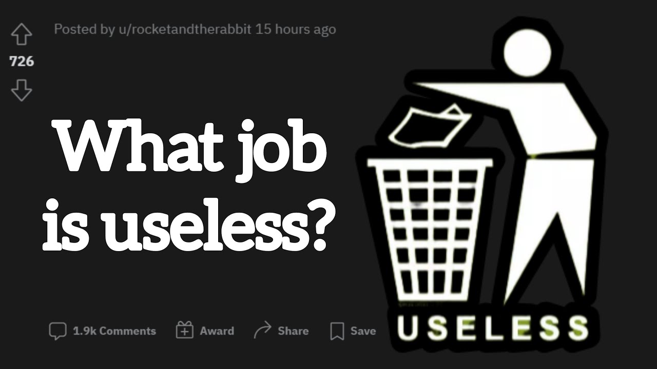 What Job Is Useless? | Reddit Stories | Ask Reddit - YouTube