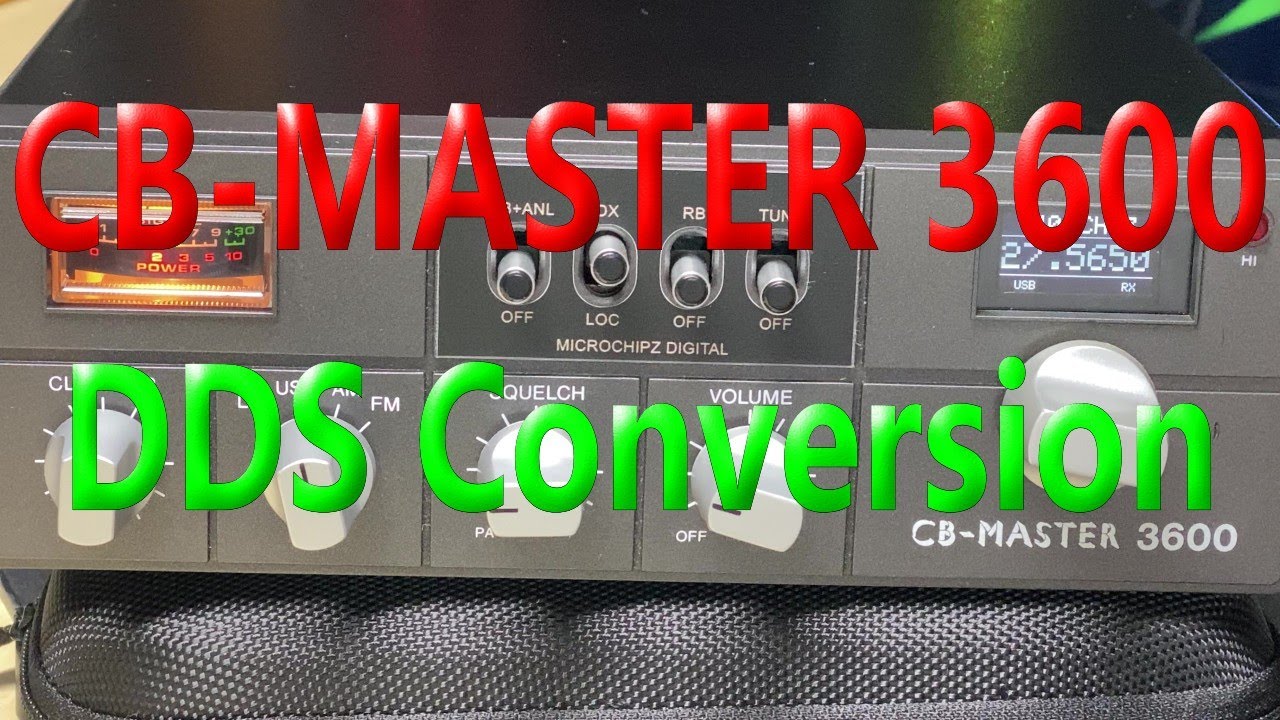 EP 185 - CB MASTER 3600 - Cybernet 121 - Full DDS conversion and test ...