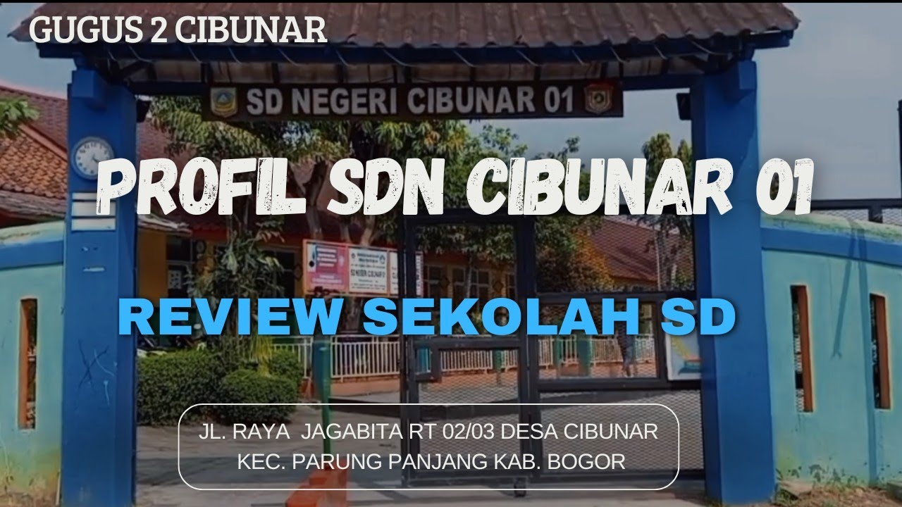 SDN CIBUNAR 01 PARUNG PANJANG-BOGOR JAWA BARAT || Review sekolahan akuu ...