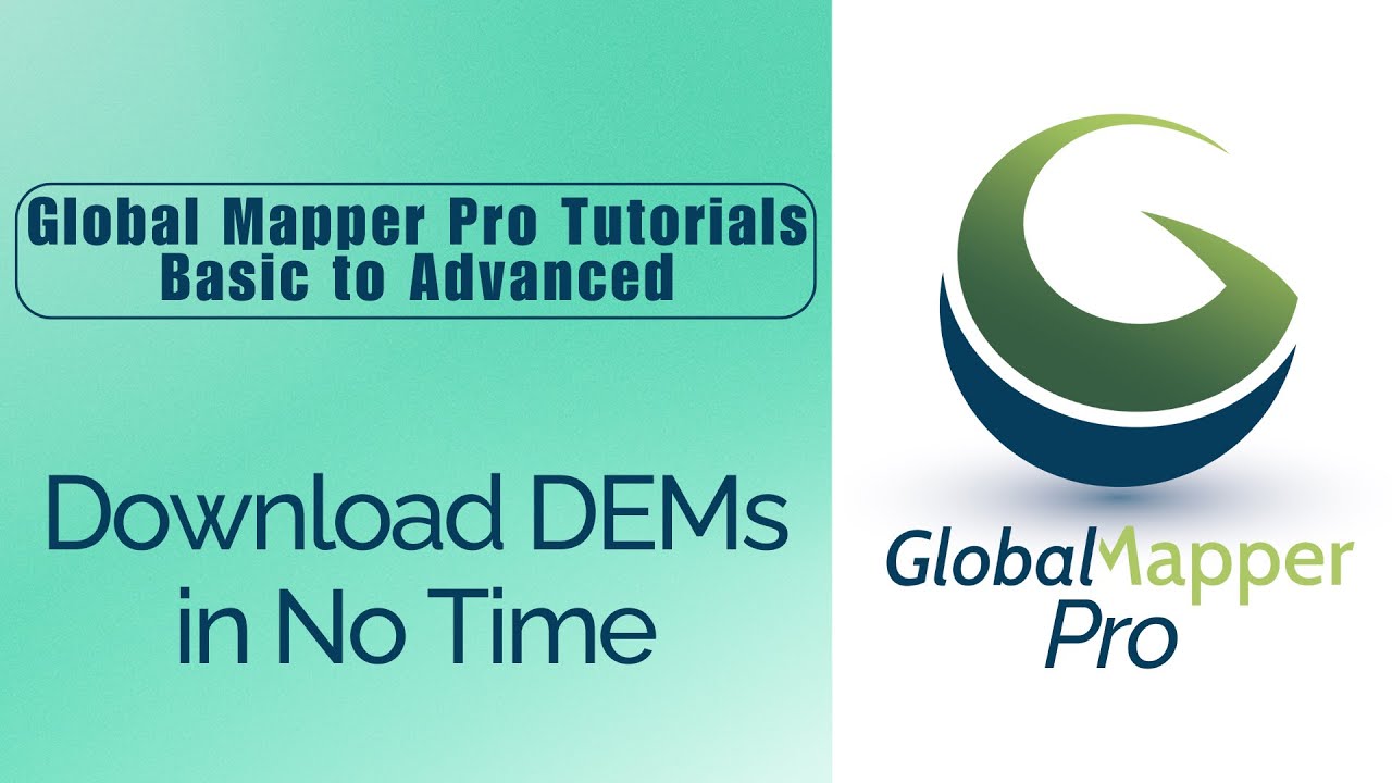 Fast DEM Download Tutorial for Specific Areas in Global Mapper Pro - YouTube