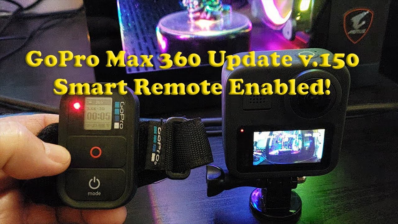 GoPro MAX 360 Update v1.50 Now Enables Smart Remote! - YouTube