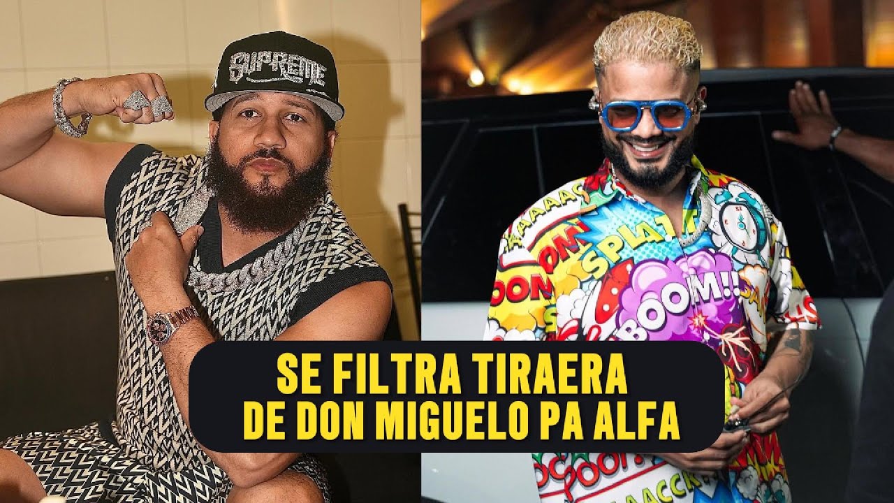 SE FlLTRA FUERTE TIRADERA DE DON MIGUELO PARA EL ALFA EL JEFE - YouTube