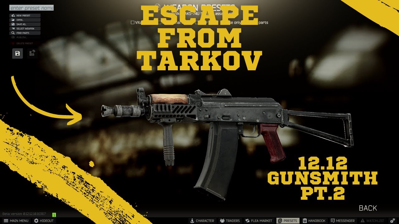 Gunsmith - Part 2 Escape from Tarkov Mechanic Quest 12.12 Tutorial ...