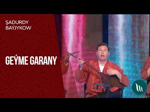 Şadurdy Baýjykow - Geýme garany | 2019