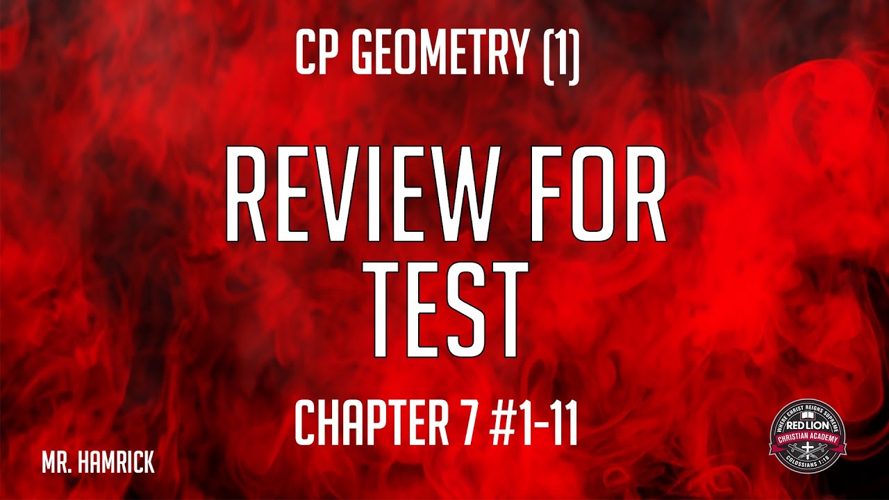 CP Geometry (1) Review for Chapter 7 Test #1-11 - YouTube