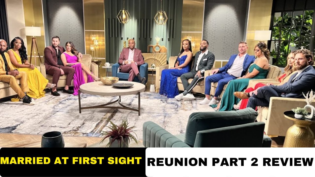 Unveiling the Drama: Married at First Sight Reunion Part 2 Revealed ...