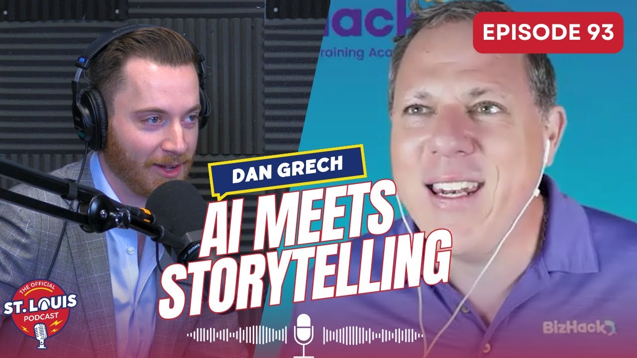 AI Meets Storytelling with Dan Grech - The St. Louis Podcast: Episode ...