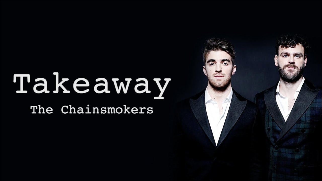 The Chainsmokers, ILLENIUM - Takeaway ft. Lennon Stella (Lyrics) - YouTube
