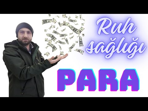 Ruh Sağlığı ve Para | Ticaret (Kibir Ego İnsanlar)
