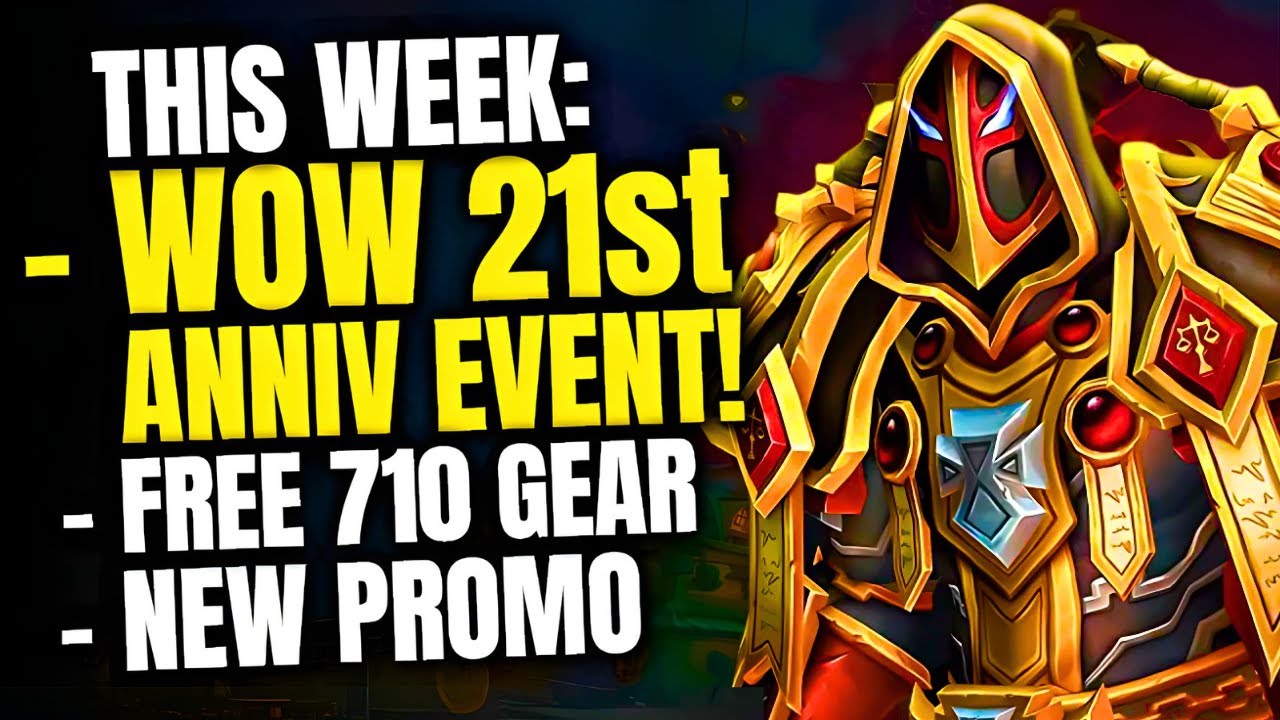 DON’T MISS These Events This Week! WoW 21st Anniversary Event | Easy ...