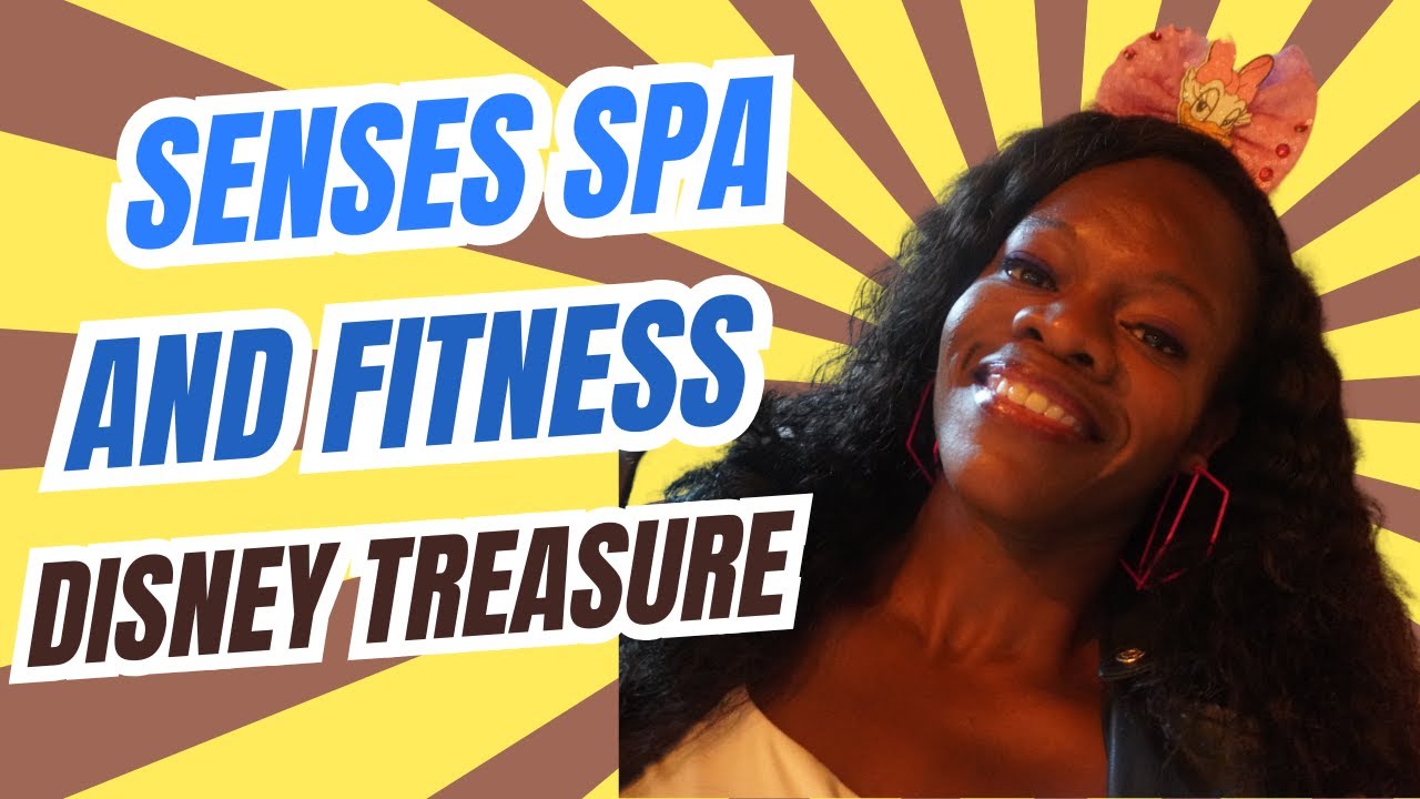 The BRAND NEW Senses Spa and Senses Fitness on Disney's Newest Cruise ...