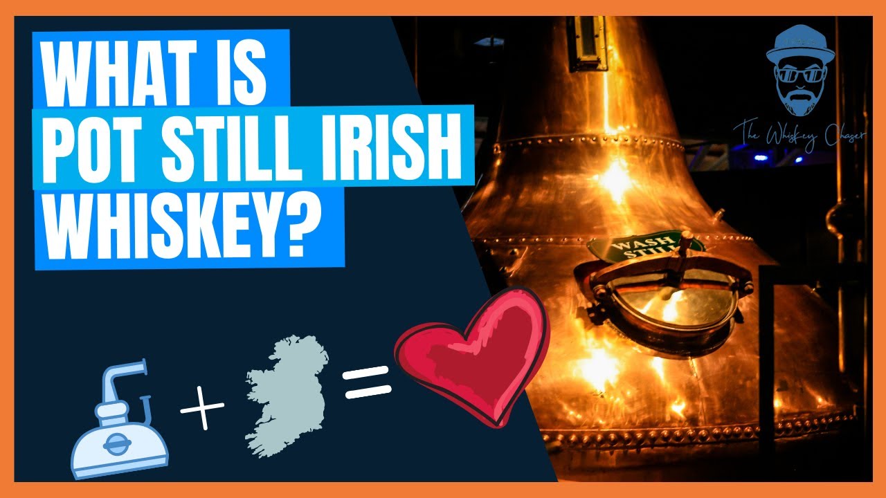 WHAT IS POT STILL IRISH WHISKEY? - YouTube