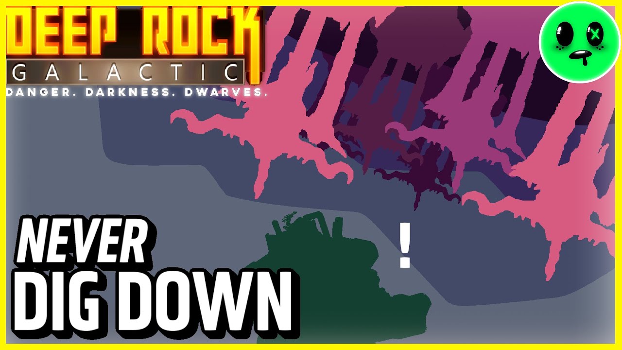 NEVER DIG DOWN in Deep Rock Galactic - YouTube