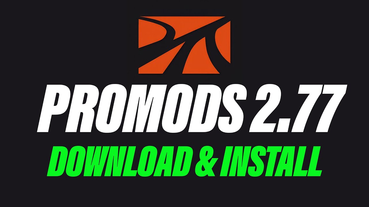 Promods 2.77 Update | Download and Installation Guide for ETS2 1.57 ...