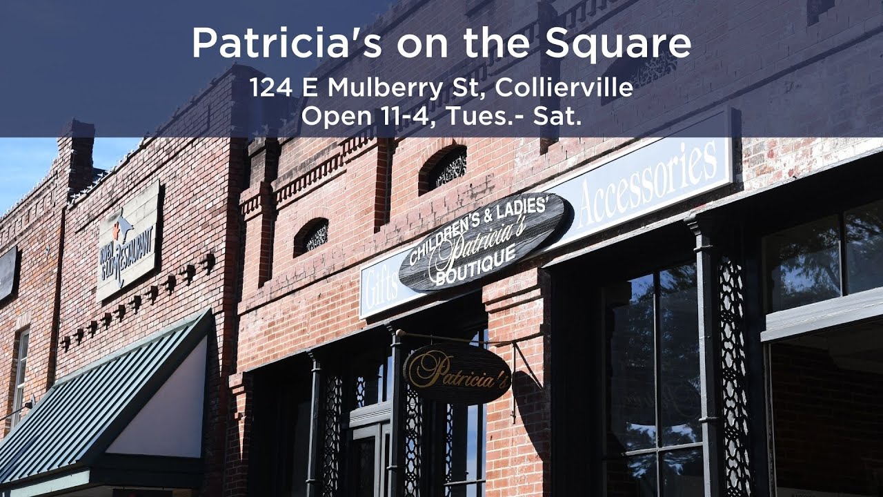 Collierville Town Square Business Spotlight - Patricia's at the Square ...