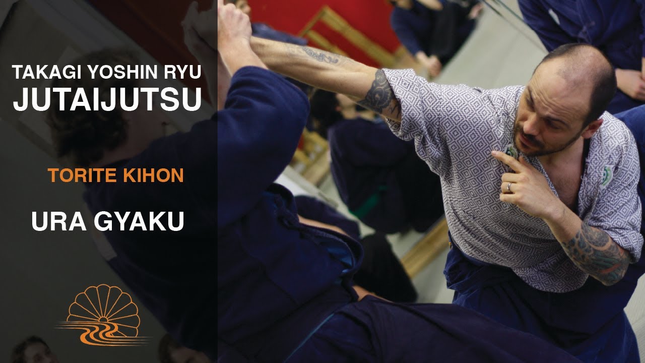 Ura Gyaku 裏逆 Takagi Yoshin Ryu Jutaijutsu Torite Kihon - YouTube