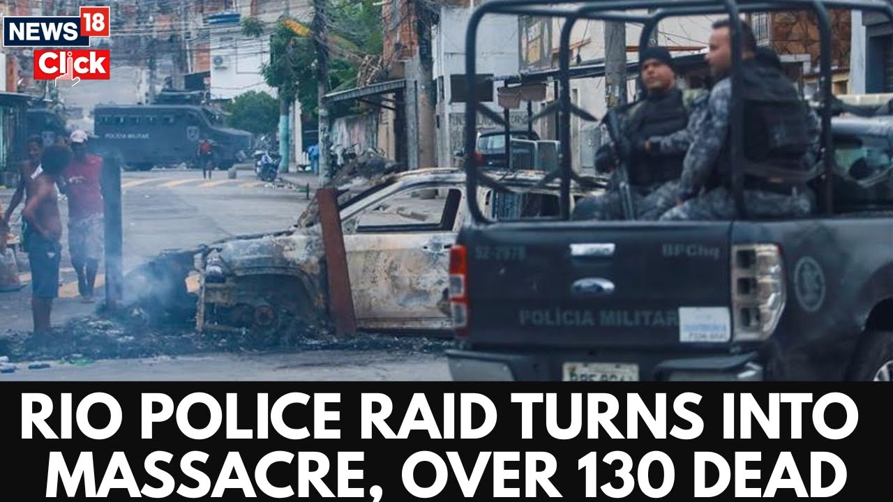 Rio Police Raid Turns Into Massacre | Over 130 Dead in Brazil’s ...