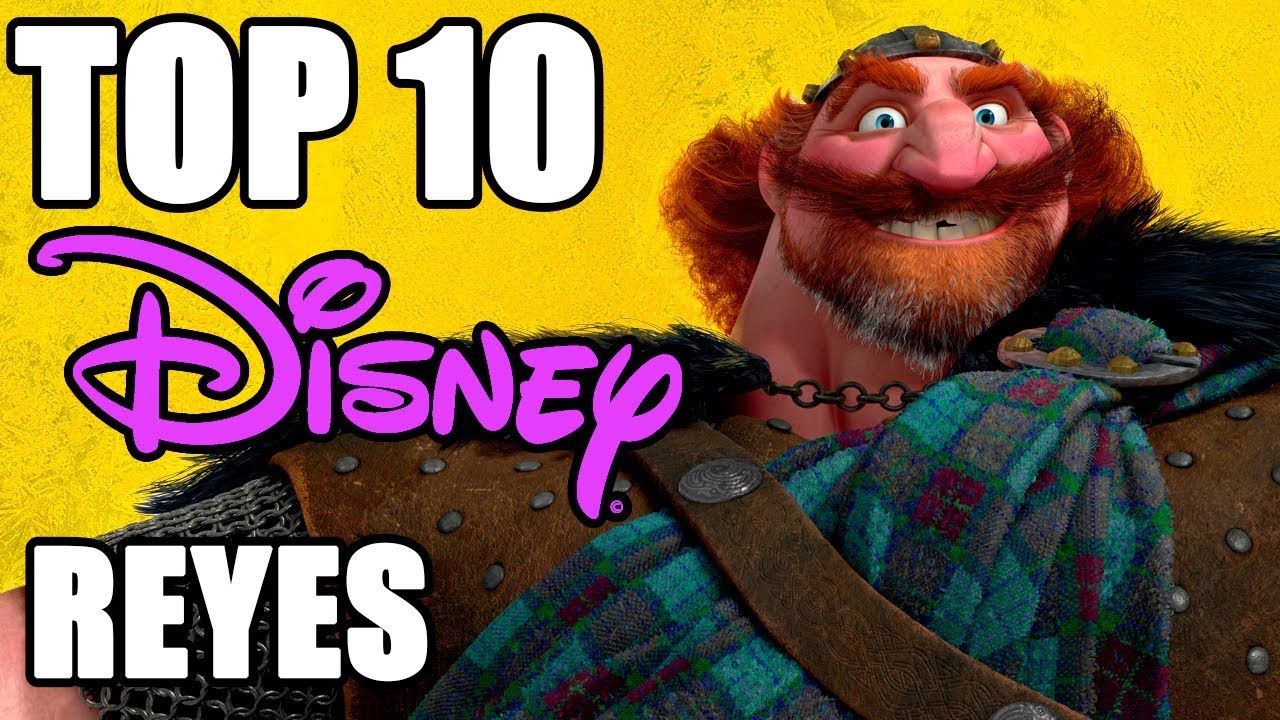 Top 10 Mejores Reyes de Disney - YouTube