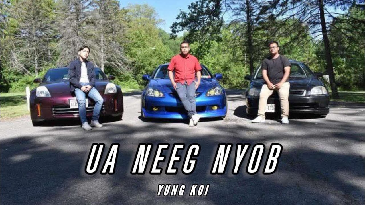 YungKoi | Ua Neeg Nyob - YouTube