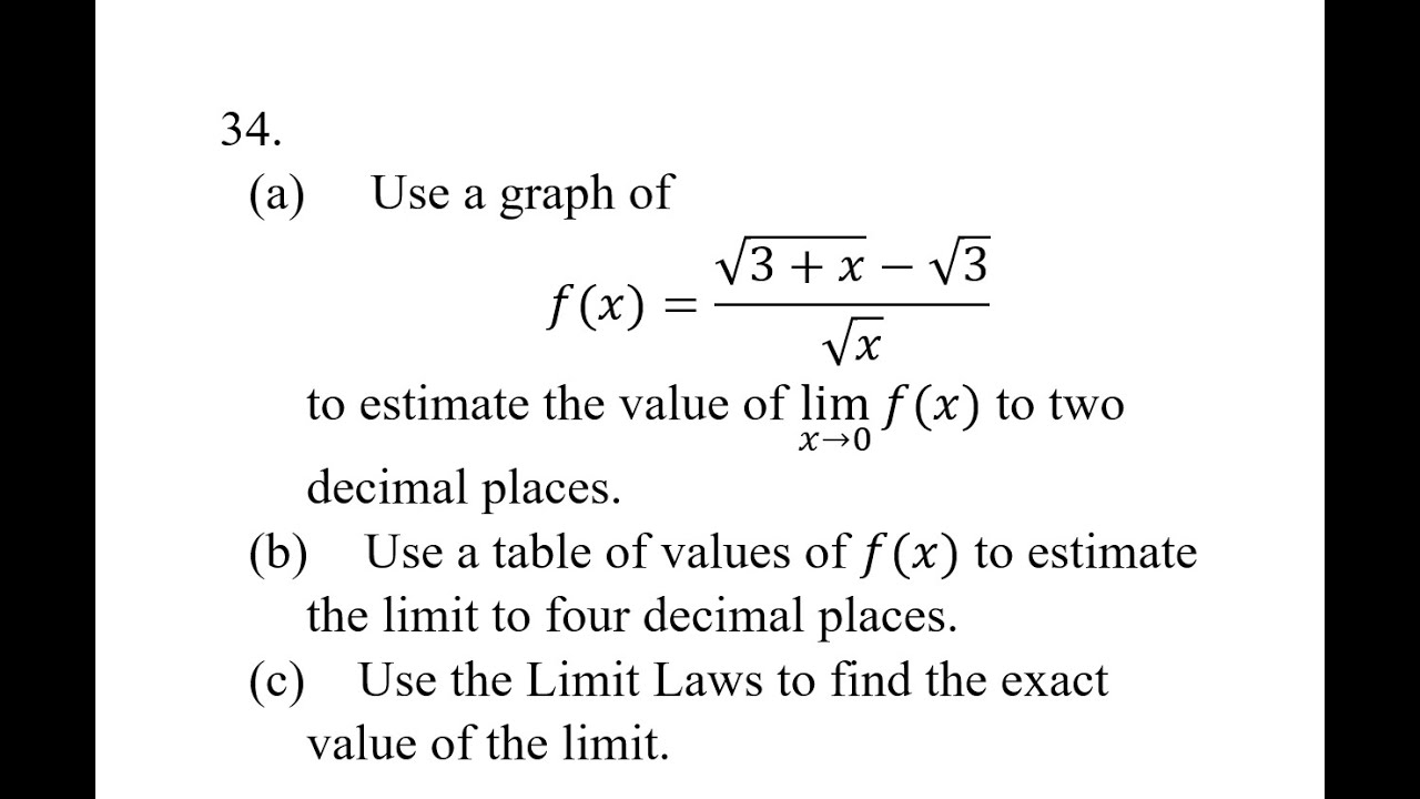 34 a Use A Graph Of F x 3 x 3 x To Estimate The Value Of Lim 34 a Use A Graph Of F x 3 x 3 x To Estimate The Value Of Lim