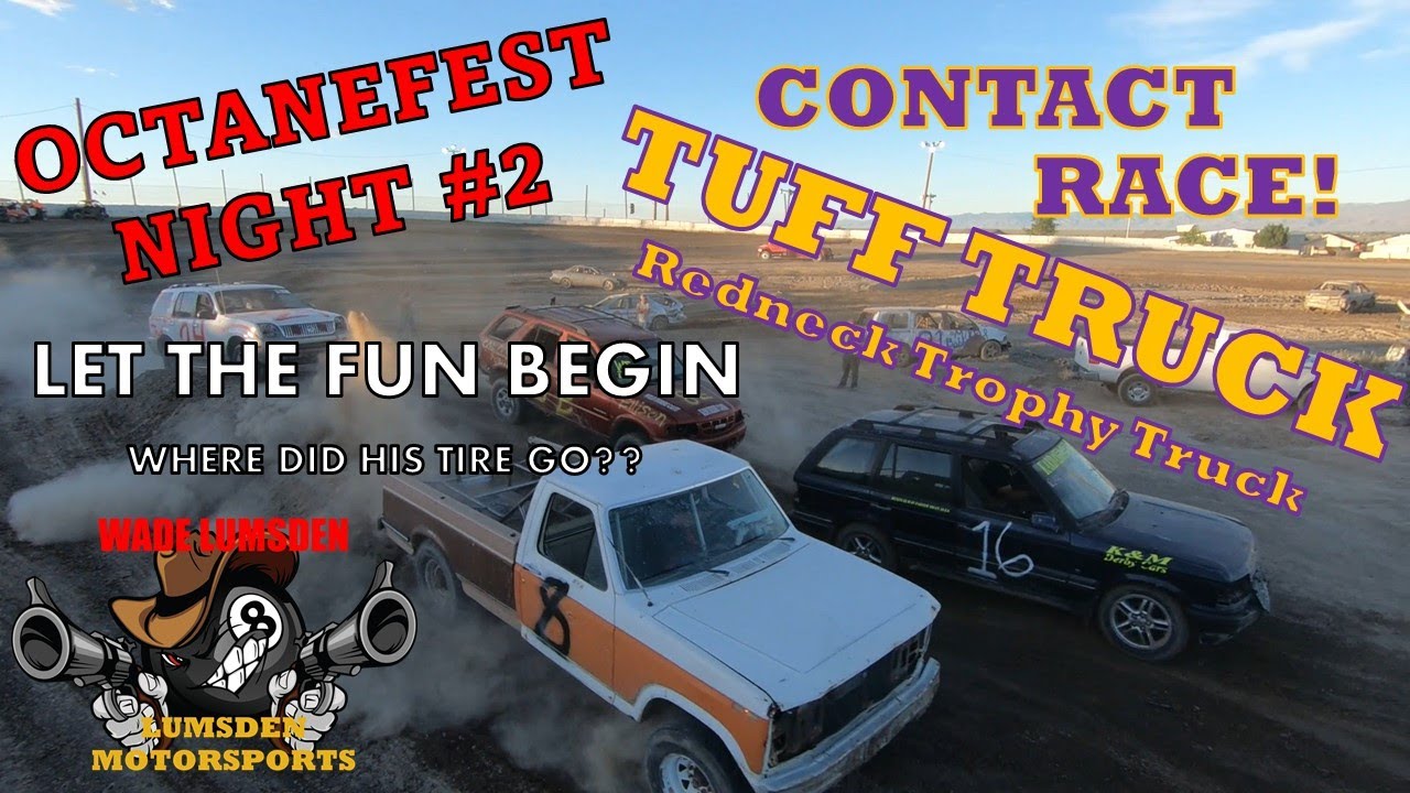 Tuff Truck P8: Redneck TROPHY TRUCK CONTACT RACE, Octane Fest 2021 ...