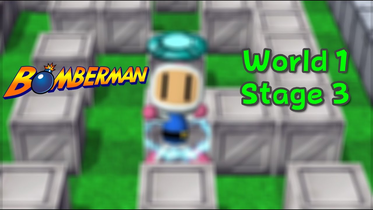 Bomberman World 1 - Stage 3 - YouTube