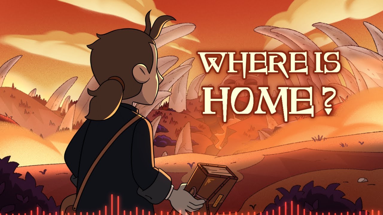 Where is Home? - Carved and Modeled - Track 12 (Owl House Fan Song ...