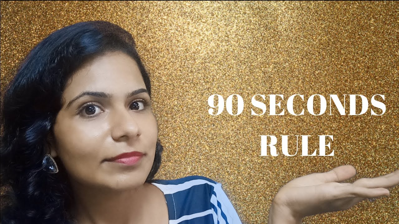 (HINDI) THE 90 SECONDS RULE YOU CAN'T AFFORD TO IGNORE. POWERFUL! - YouTube