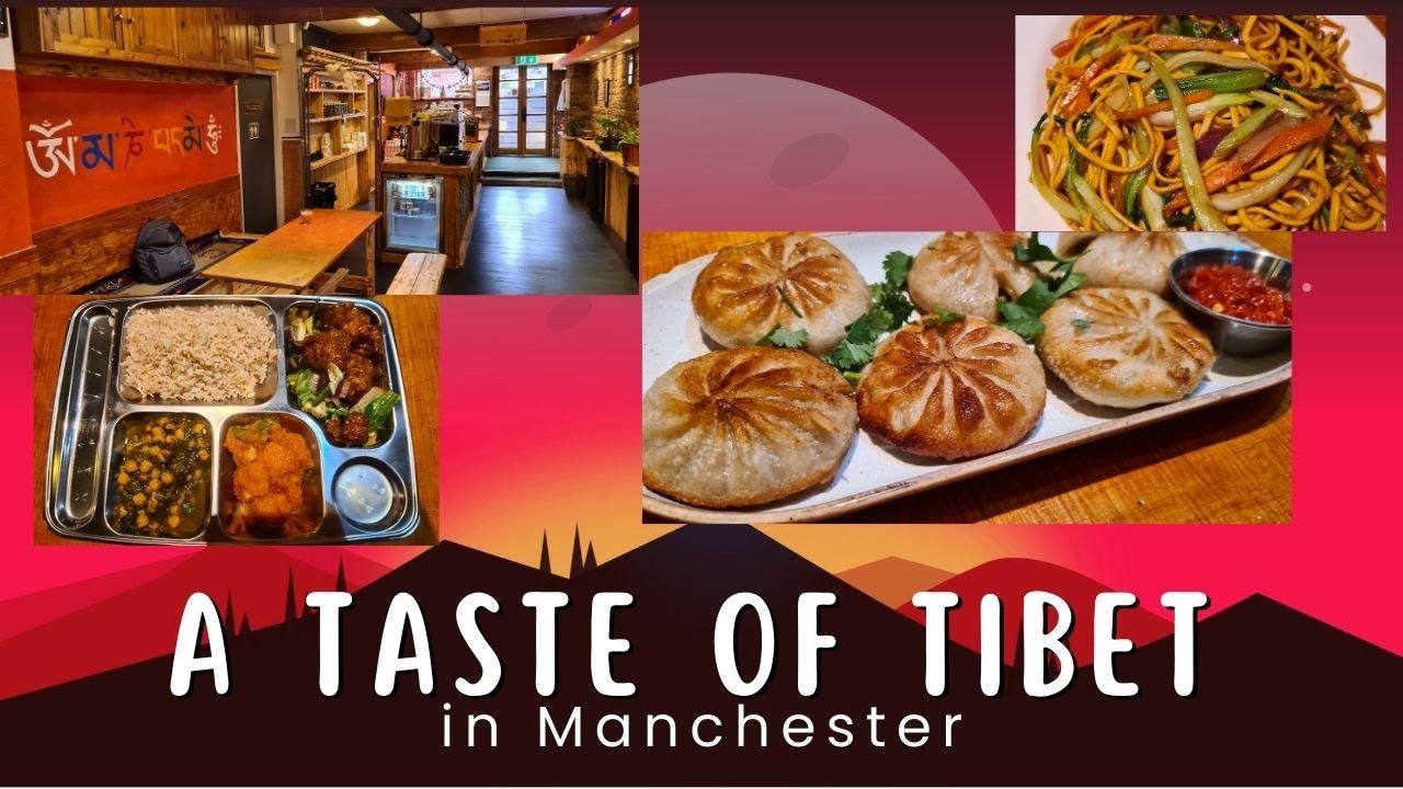 NEW OPENING IN MANCHESTER!!! TIBETAN KITCHEN, Northern Quarter for ...