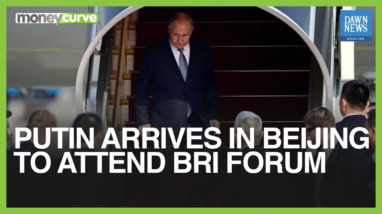 Putin Arrives In Beijing To Attend China’s BRI Forum | Dawn News ...