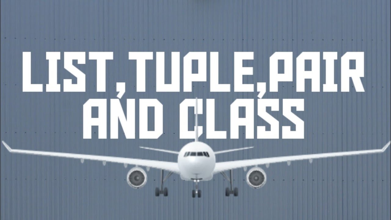 12th COMPUTER SCIENCE CHAPTER 2 LIST,TUPLE,PAIRS AND CLASS - YouTube