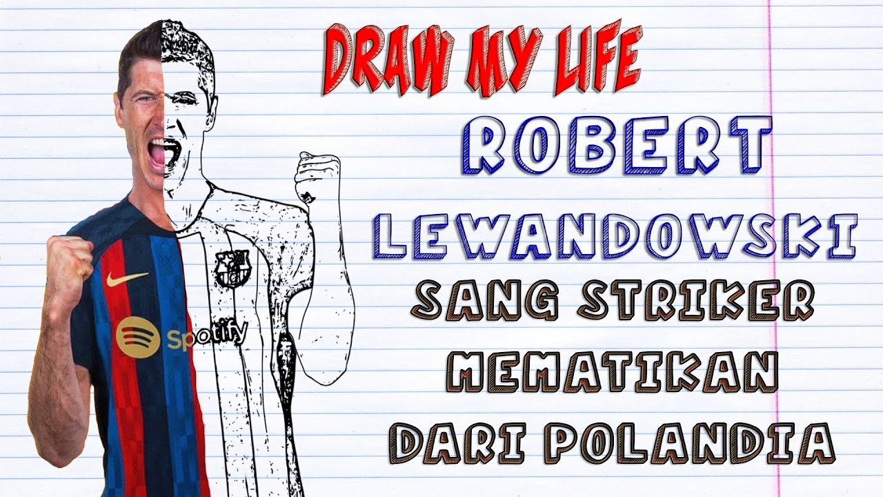 Robert Lewandowski | Draw My Life - YouTube