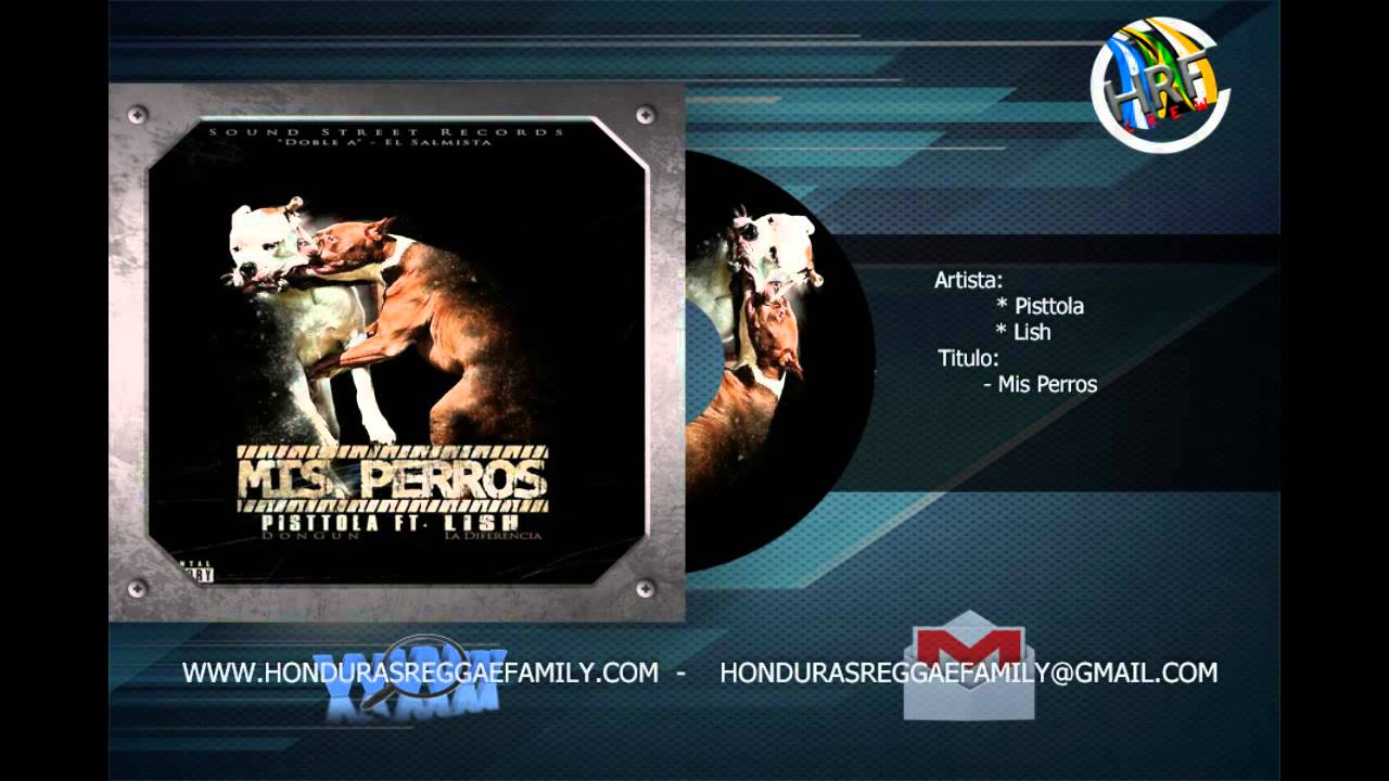 Pisttola Ft Lish - Mis Perros - YouTube
