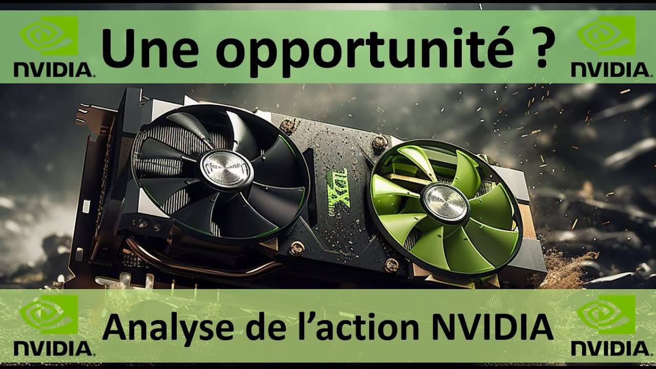 ANALYSE de l’ACTION NVIDIA - (BOURSE) - YouTube