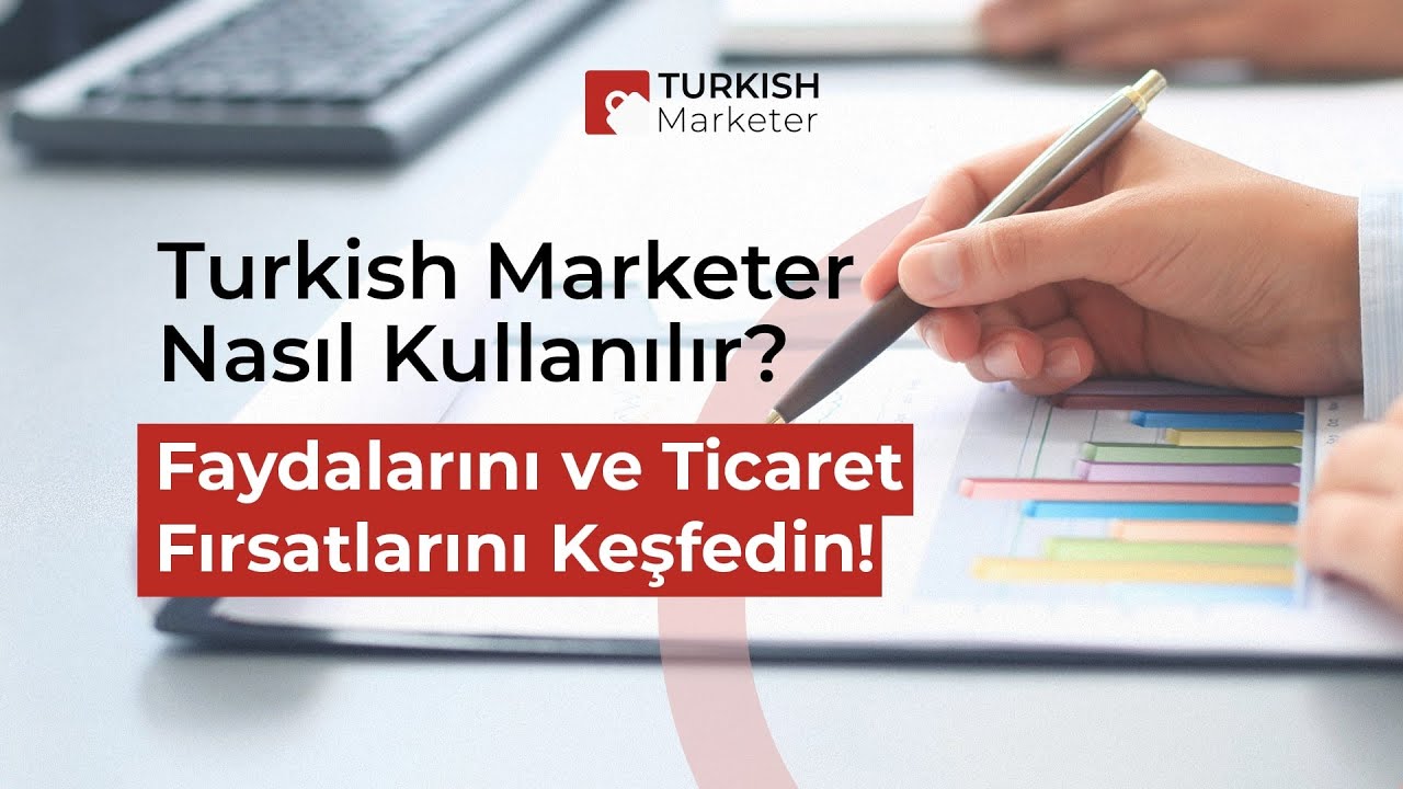 Turkish Marketer | Türk Tedarikçileri ile Küresel Alıcıları Buluşturan ...